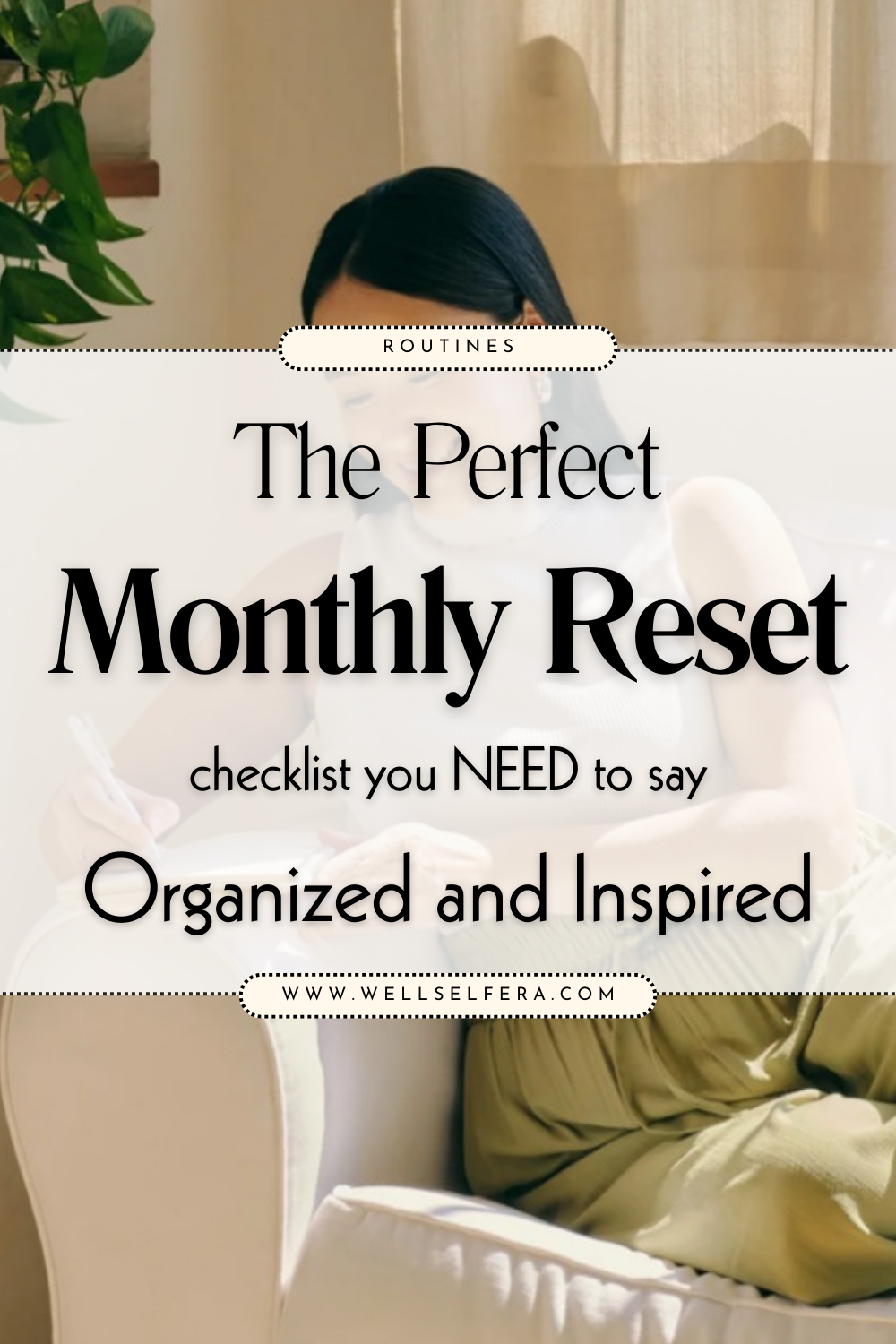 Monthly Reset Routine: How To Create a Fresh Start Every Month